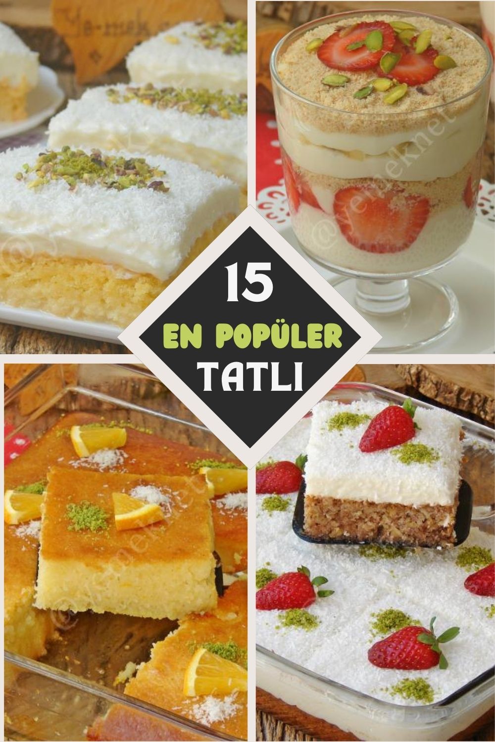 En İyi Tatlı Tarifleri : Herkesin Çok Sevdiği 15 Popüler Tatlı ...